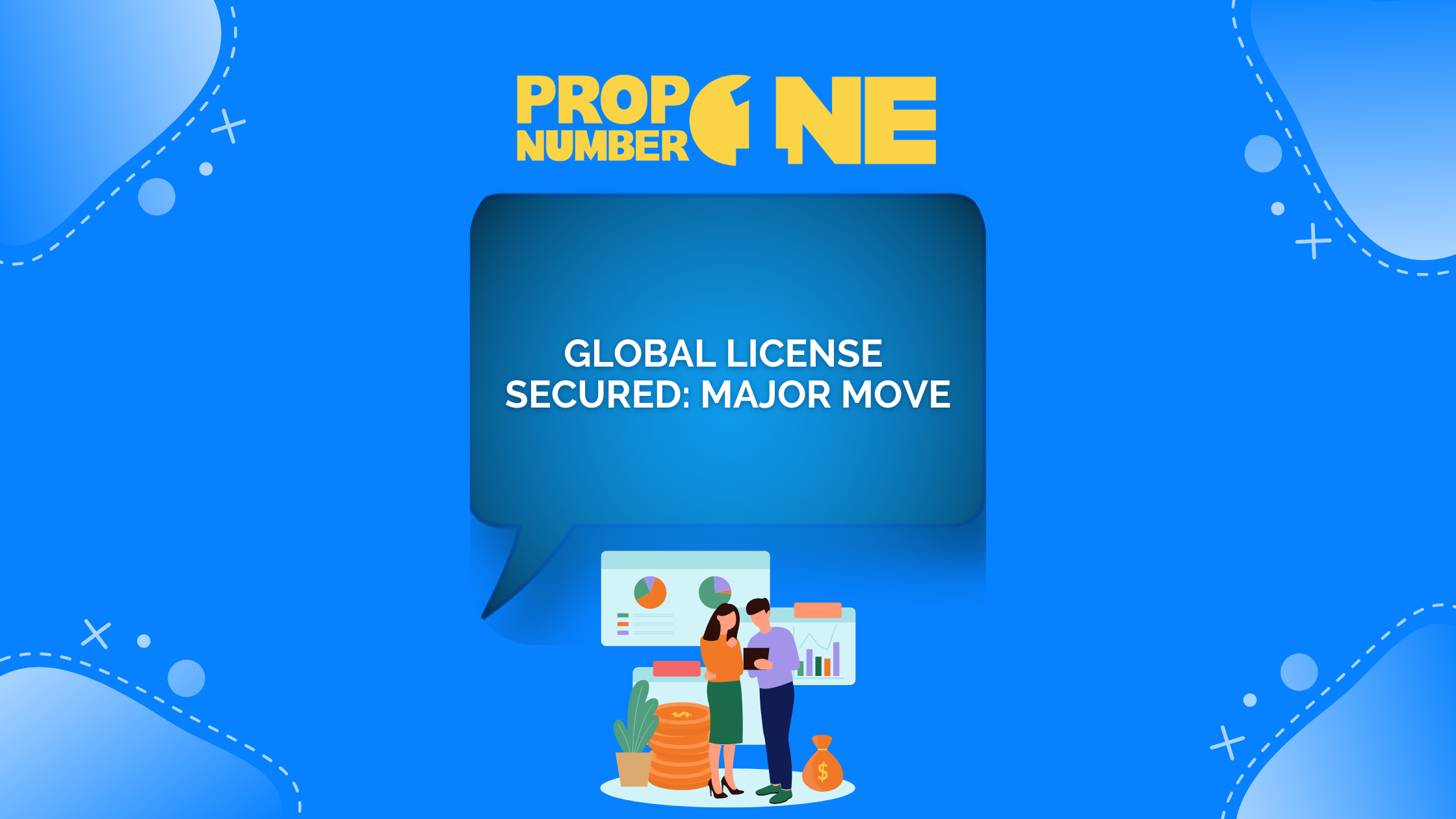 Prop Number One Secures Broker-Backed Regulated License - Forex Prop Talk